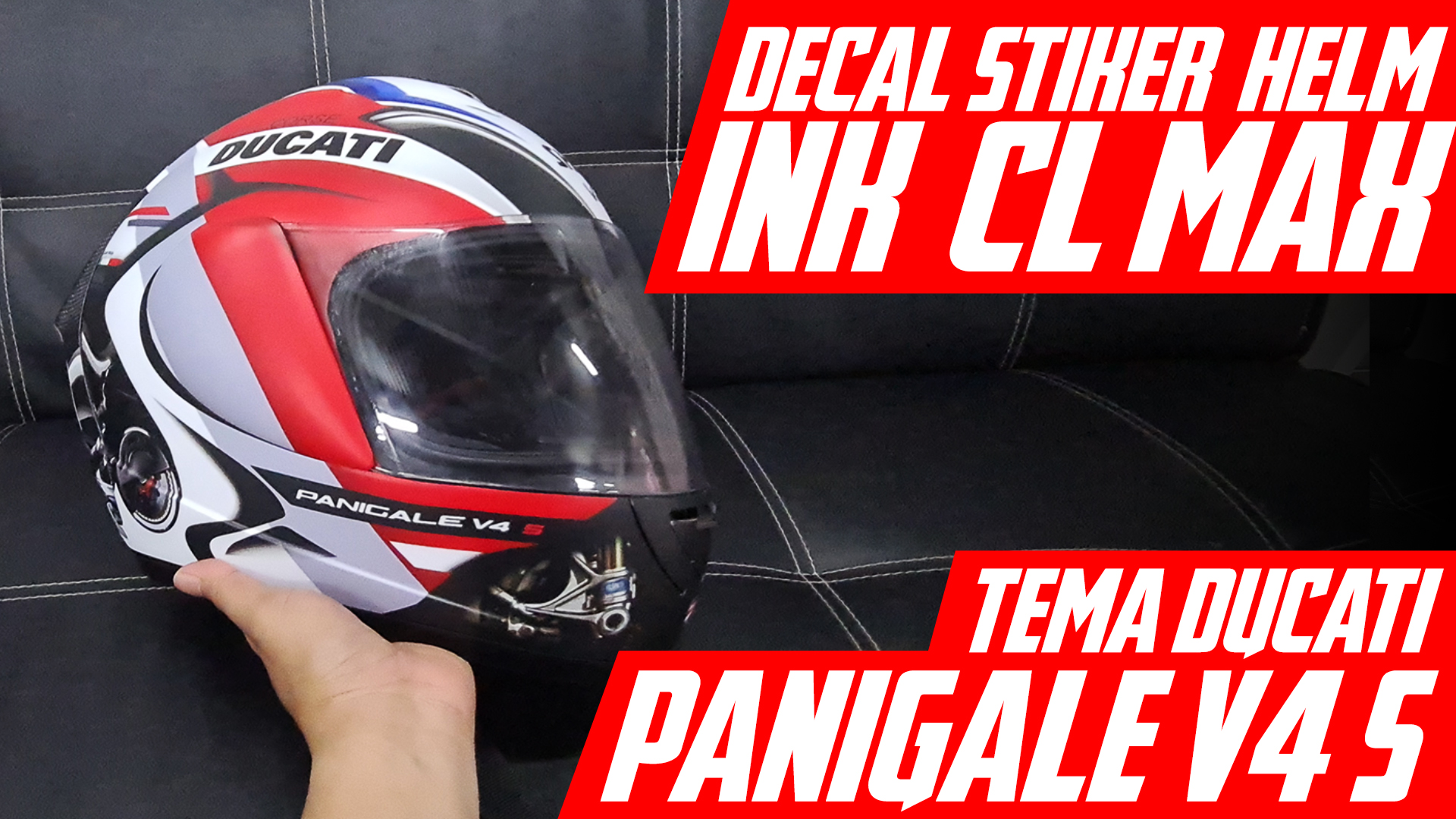 [VLOG]Cuma pake Stiker!! Helm Ink CL Max livery Ducati Panigale V4S ...