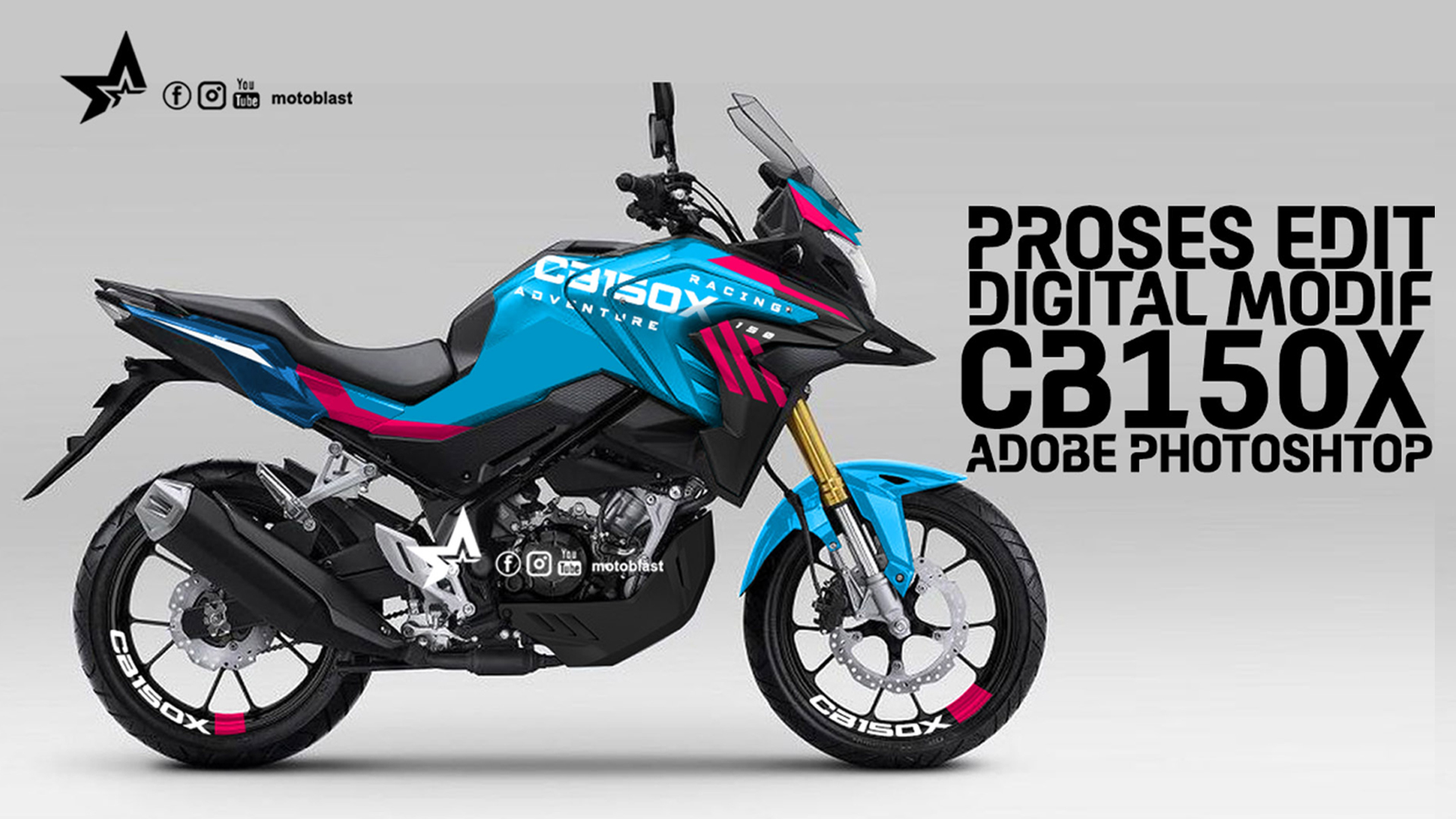 Video Proses Edit Digital modifikasi Honda CB150X Blue Vortex - MOTOBLAST